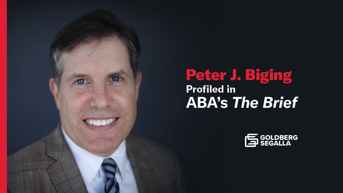 Peter J. Biging Profiled in ABA’s The Brief | News | Goldberg Segalla