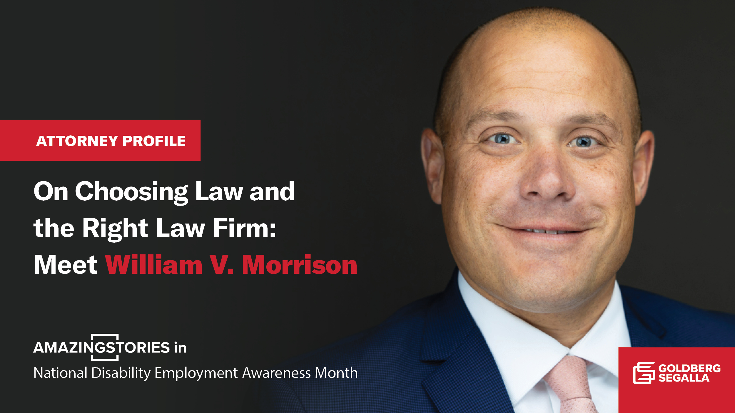 On Choosing Law and the Right Law Firm: William V. Morrison, Partner ...